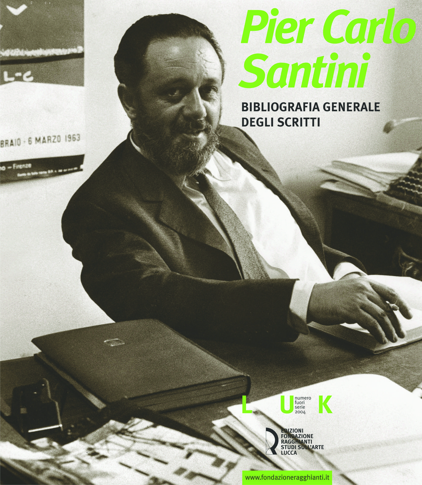 Pier Carlo Santini. Bibliografia generale degli scritti - Fondazione ...