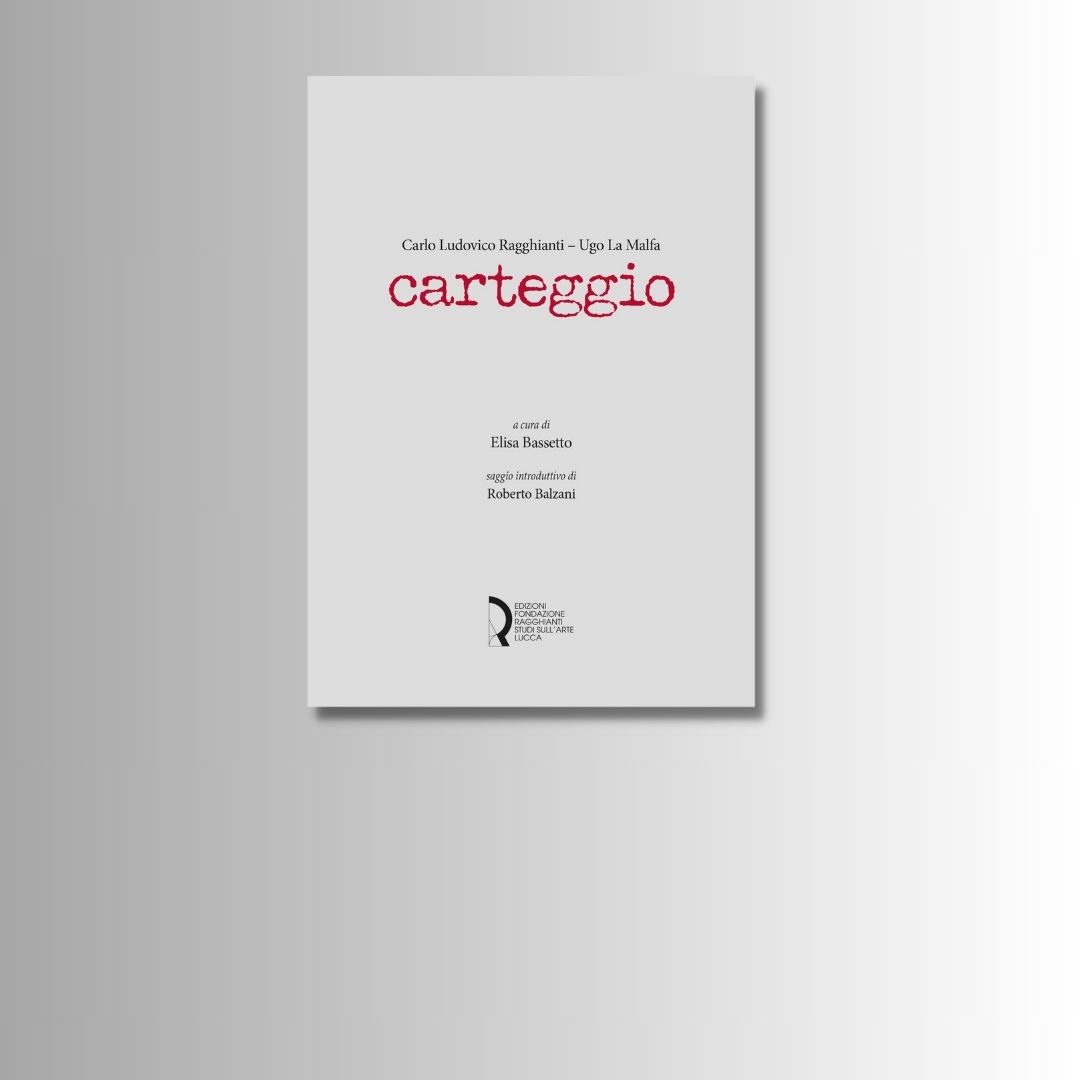 Nuova pubblicazione - Fondazione Ragghianti