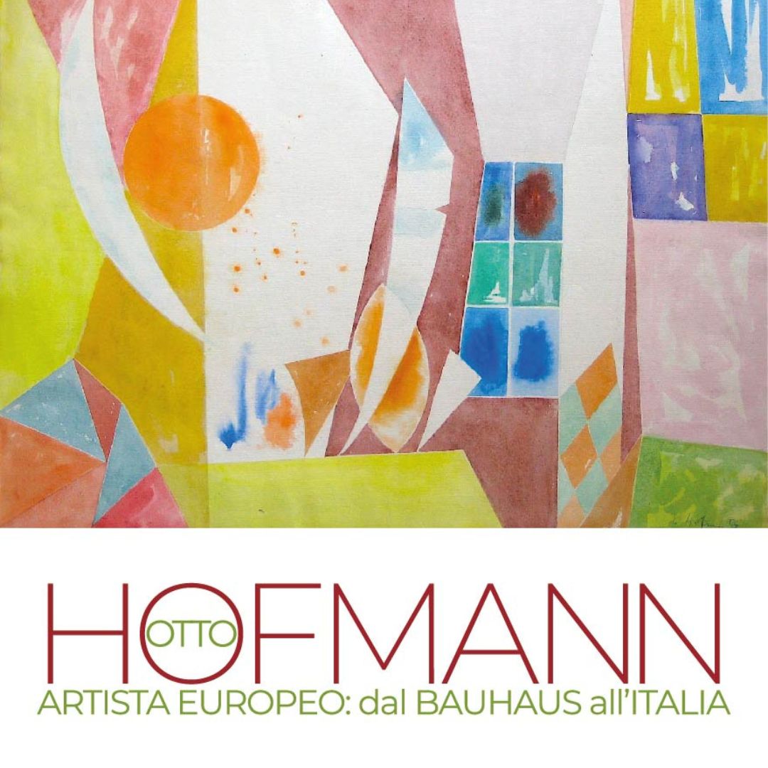 Otto Hofmann European artist: from the Bauhaus to Italy - Fondazione ...