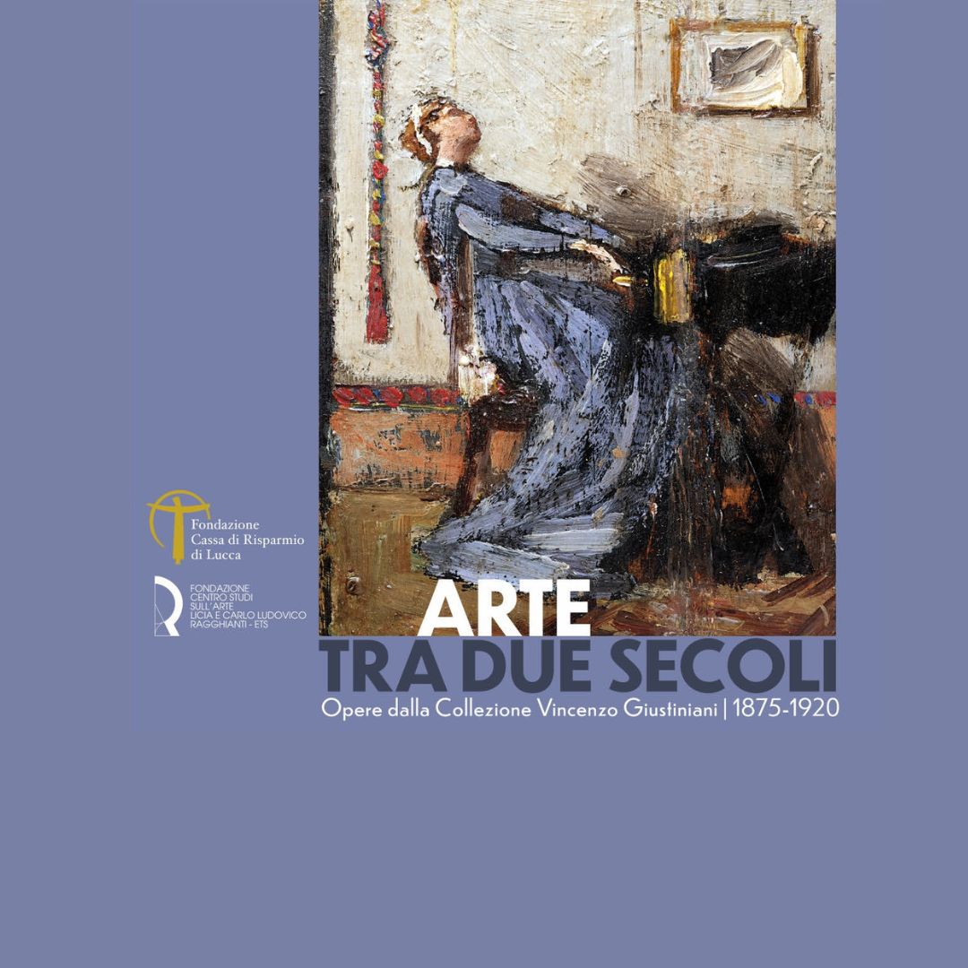 Arte tra due secoli - Fondazione Ragghianti